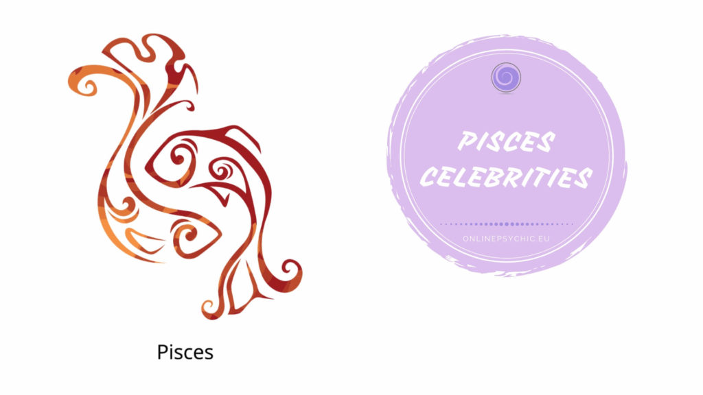 100+ Pisces Celebrities & Their Personality Traits | Who Are They?